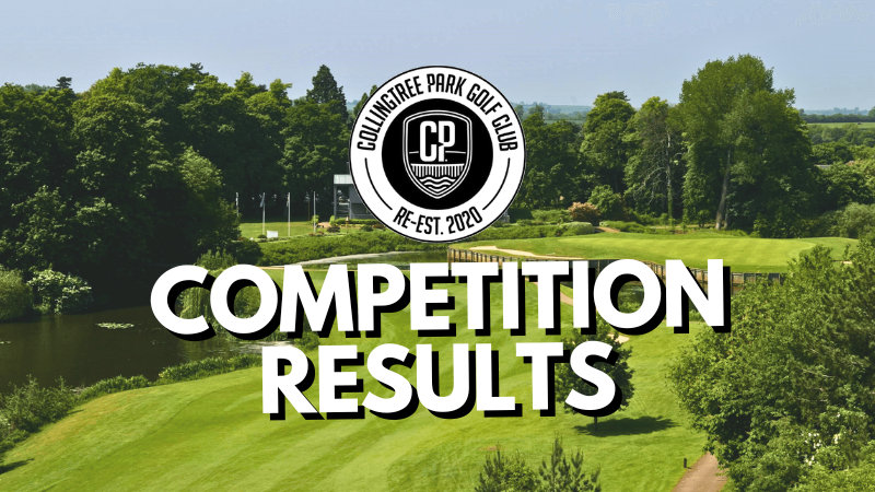 Club Championships results | The Golf Team at Collingtree Park Golf ...